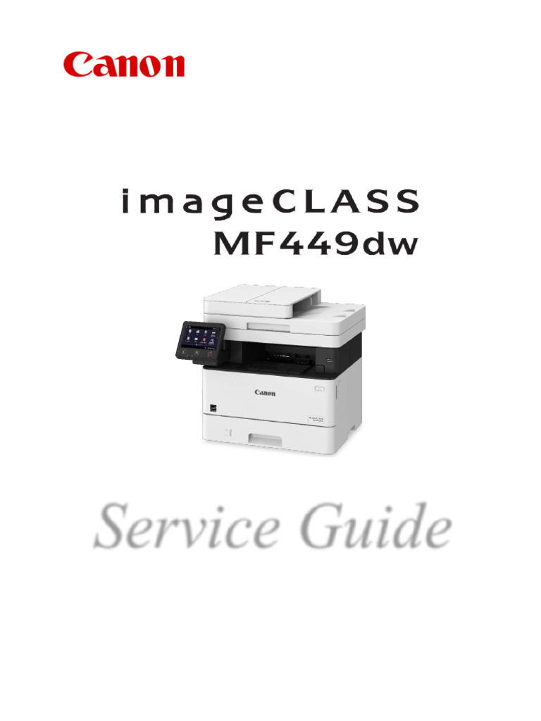 SVC Imageclass mf449dw Service Guide For Dealers Rev1 | PDF | Internet ...