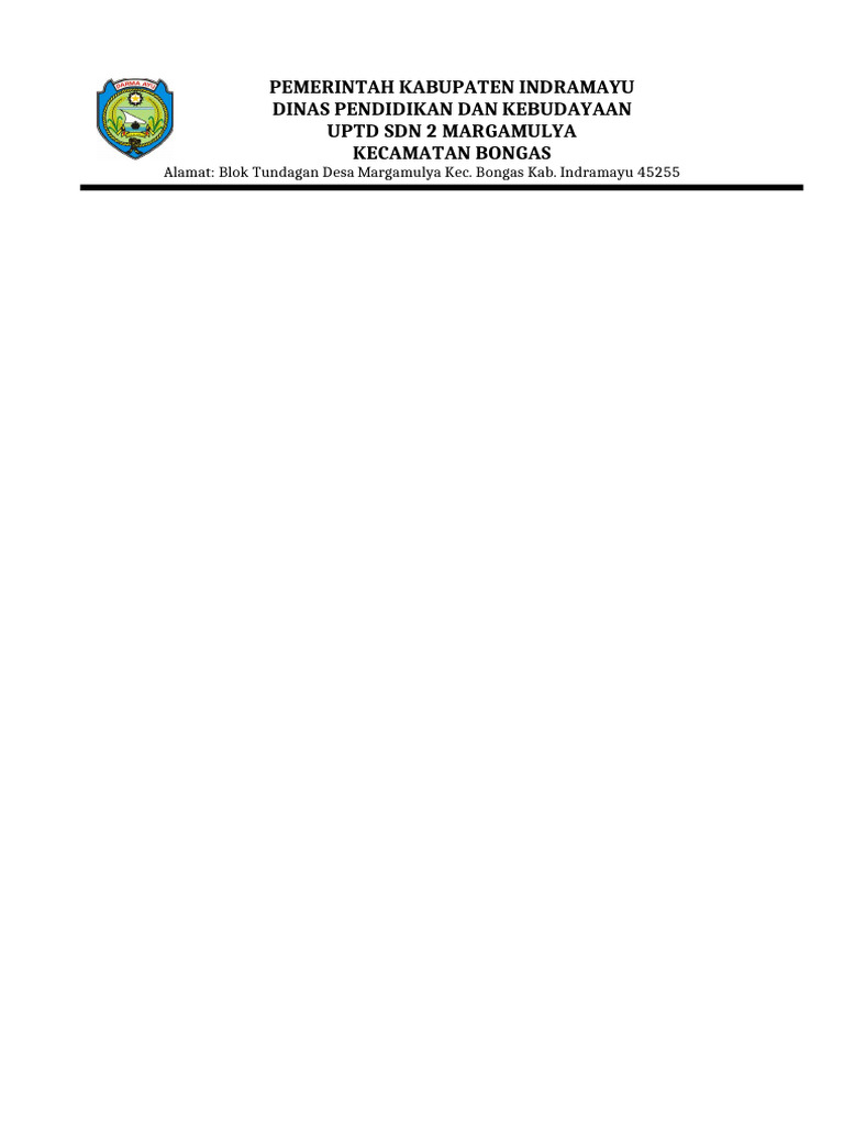 Pemerintah Kabupaten Indramayu Dinas Pendidikan Dan Kebudayaan Uptd SDN 2 Margamulya Kecamatan ...