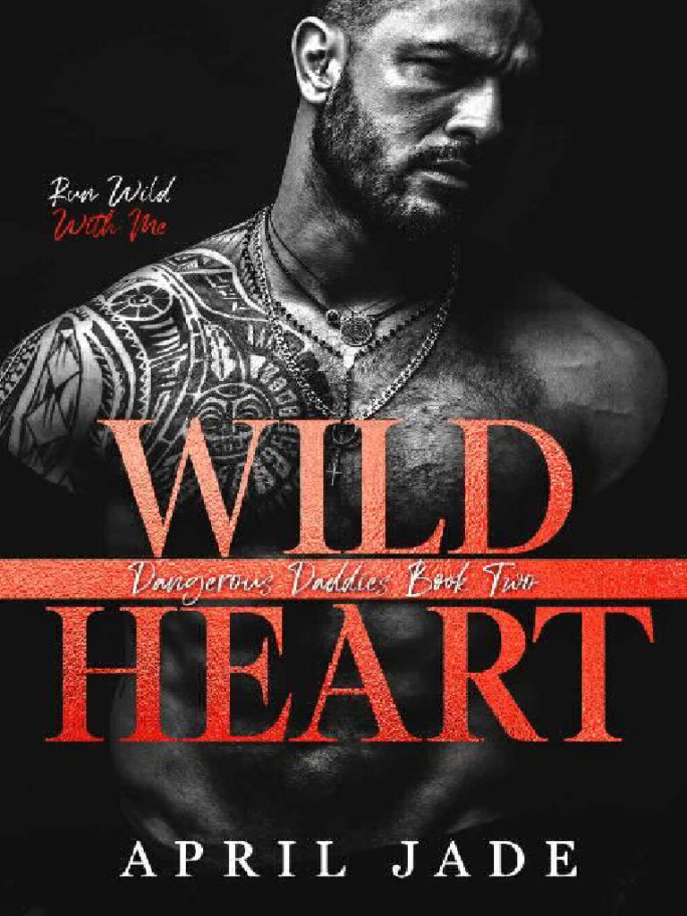 Wild-Heart_-MM-Mafia-Daddy-Roma-April-Jade | PDF