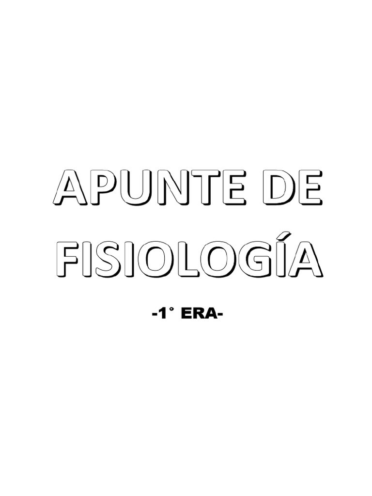 Apunte Fisio 1 Era | PDF