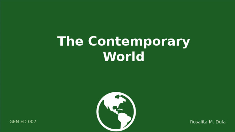 The Contemporary World: Gen Ed 007 | PDF