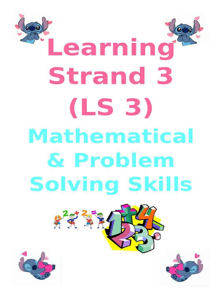 Learning Strand 3 (LS 3) : Mathematical & Problem Solving Skills | PDF