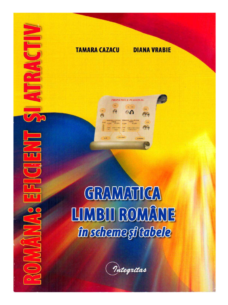 Gramatica Limbii Romane Scheme Tabele | PDF