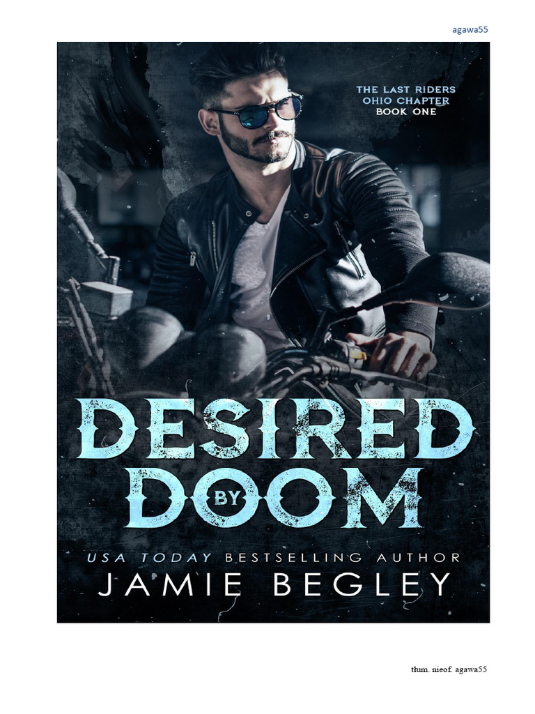 Begley Jamie - The Last Riders Ohio 01 - Desired by Doom | PDF