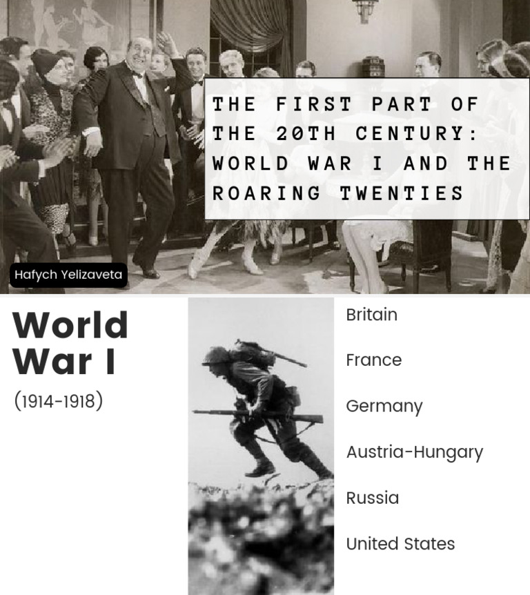 The First Part of the 20th Century World War I and the Roaring Twenties ...