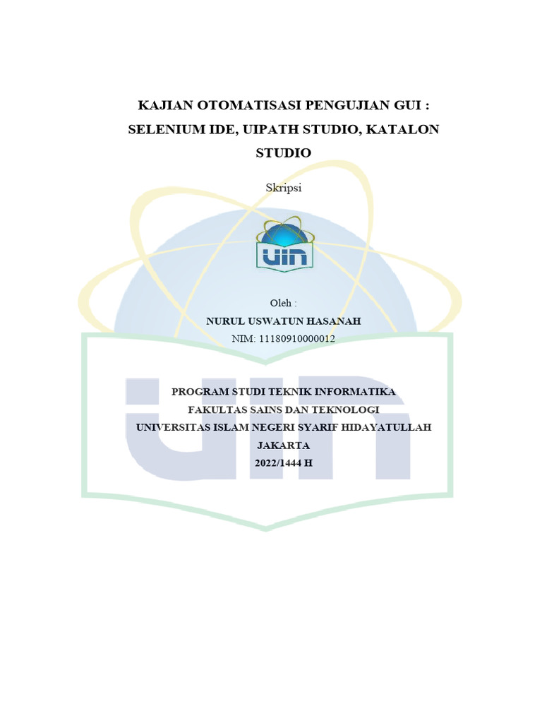Kajian Otomatisasi Pengujian Gui - Seleniumide, Uipathstudio, Katalon ...