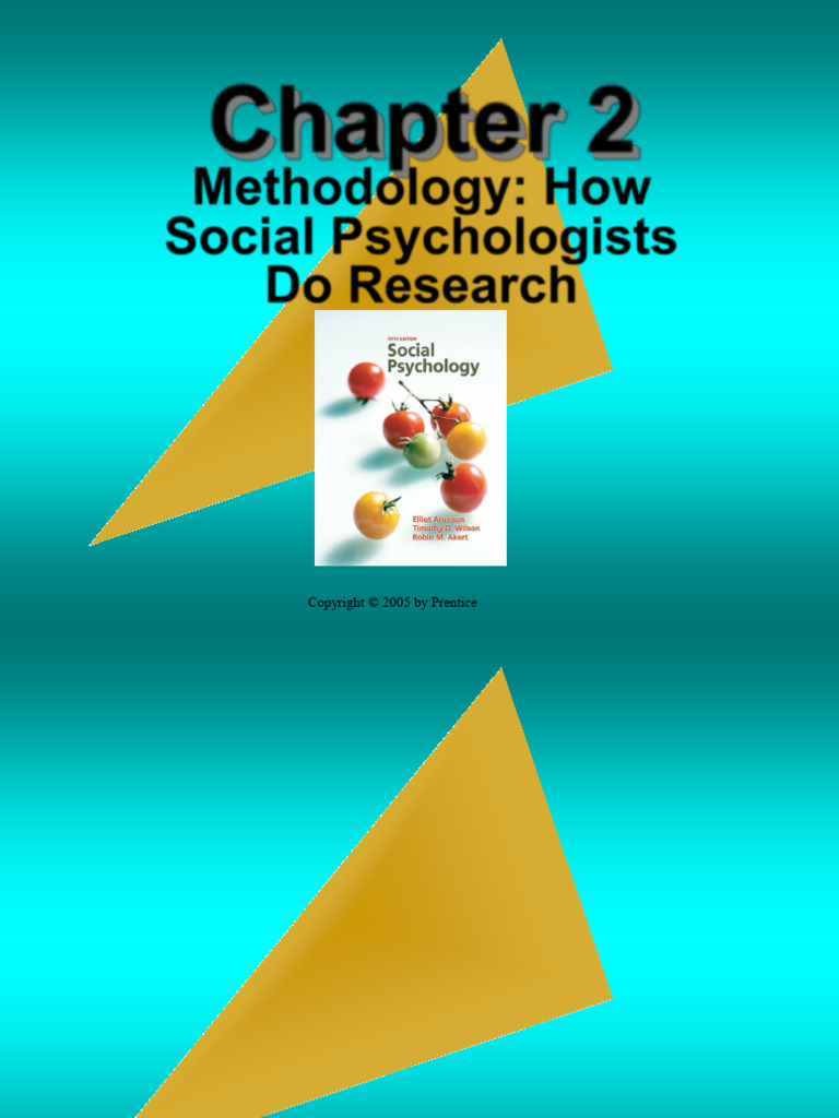 Methodology: How Social Psychologists Do Research: Aronson Social ...