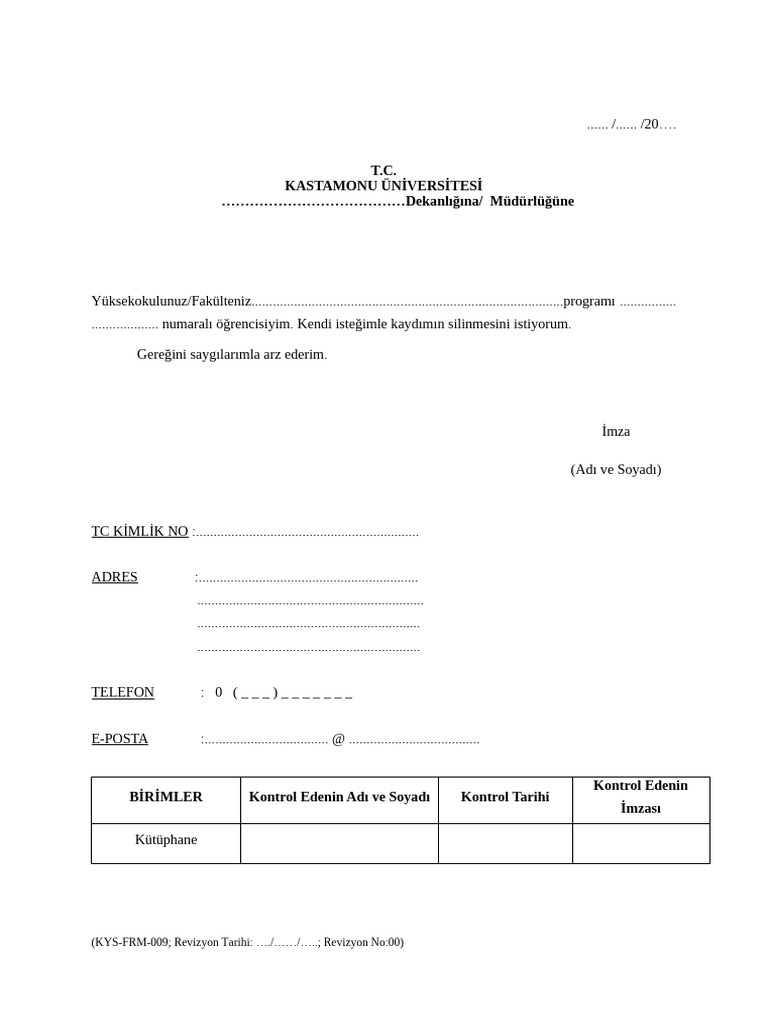 KYS-FRM-009 Kendi İsteğiyle Kayıt Sildirme Formu | PDF