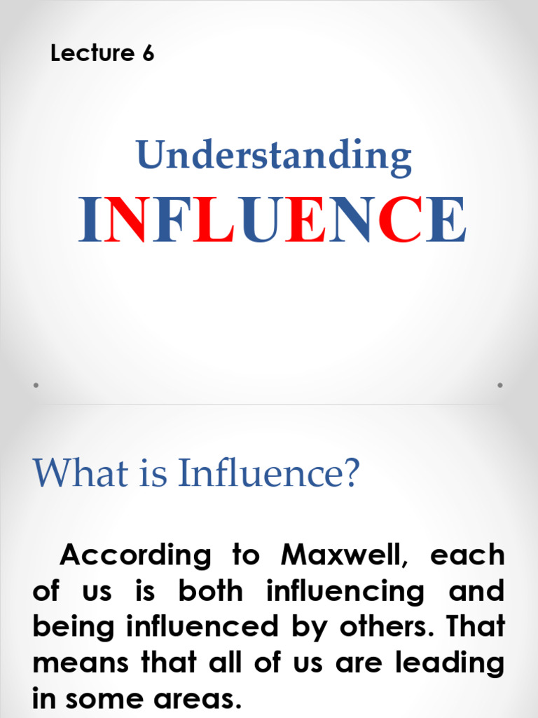 Lecture6 Understanding Influence Edited | PDF