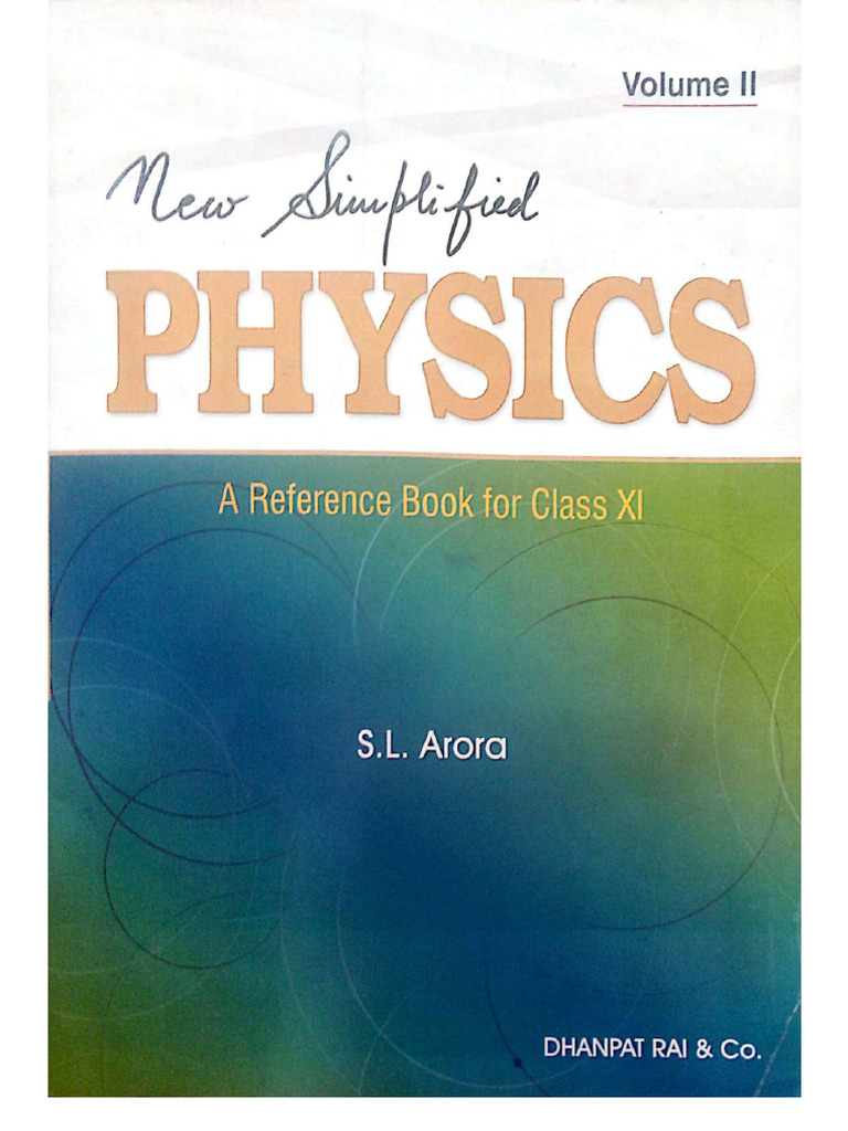 New Simplified Physics Class 11 Vol 2 SL Arora | PDF