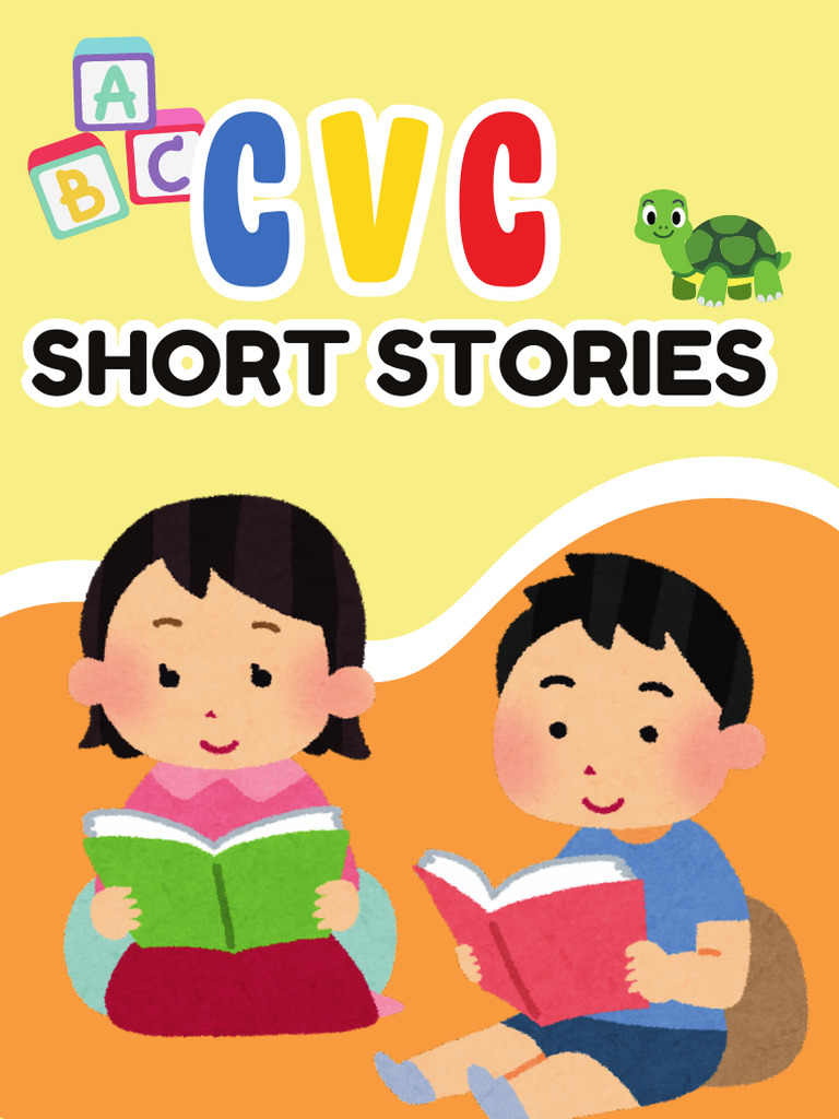EDITED Copy of CVC Stories | PDF | Animals And Humans | Home & Garden