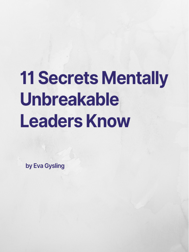 Mentally Unbreakable Leaders | PDF | Psychological Resilience | Disciplines