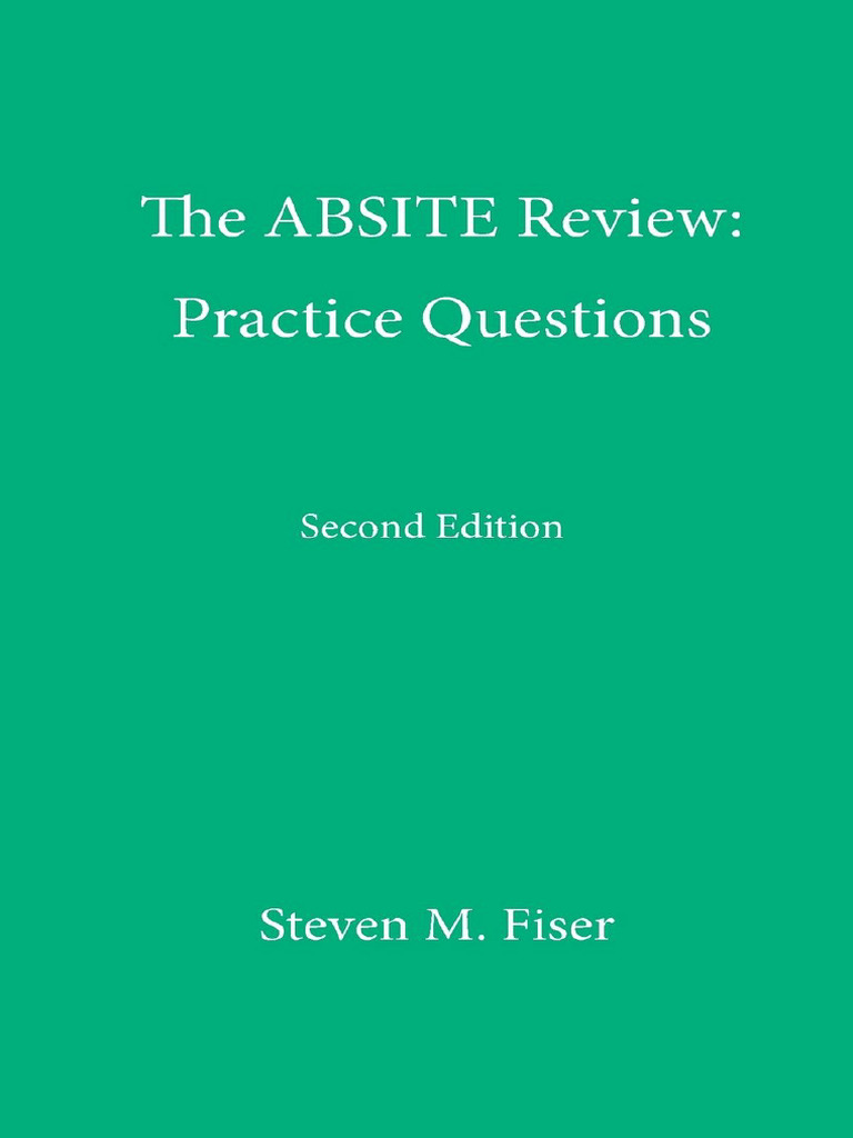 The ABSITE Review - Practice Questions | PDF