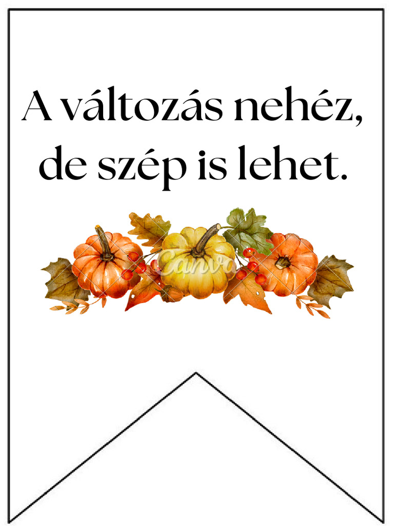 A Változás Nehéz, de Szép Is Lehet. - 20241012 - 194010 - 0000 | PDF