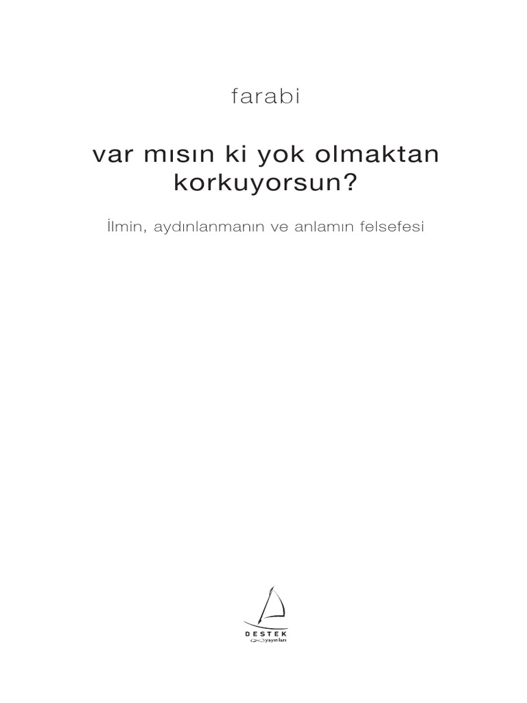 Var Misin Ki Yok Olmaktan Korkuyorsun Farabi | PDF