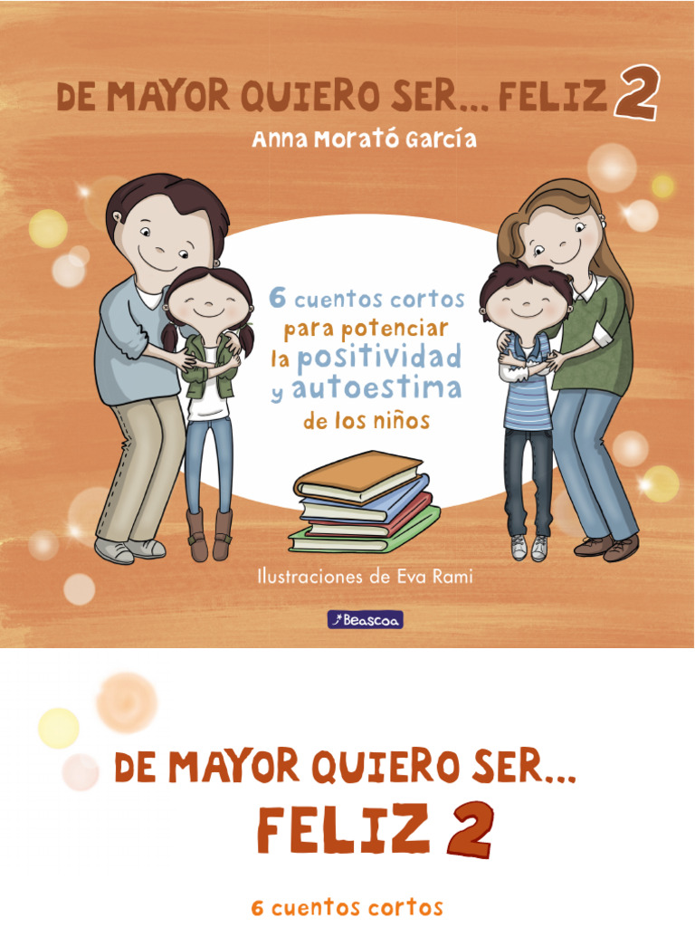 De Mayor Quiero Ser Feliz 2 - Anna Morató | PDF | Felicidad | Derechos de autor