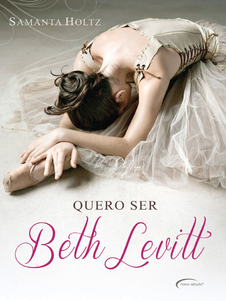 Resumo Quero Ser Beth Levitt Samantha Holtz | PDF