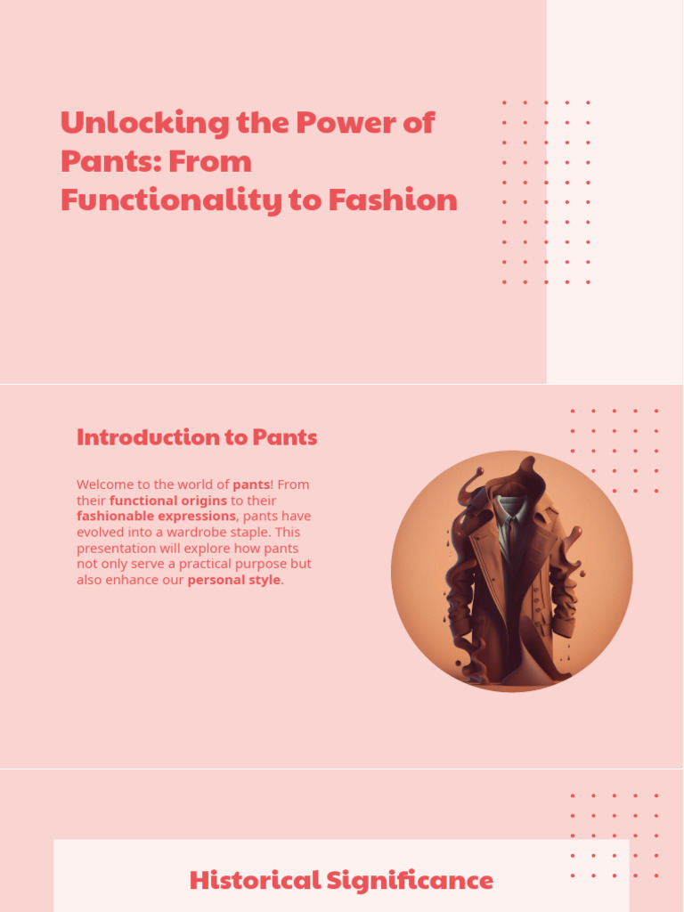 Slidesgo Unlocking The Power of Pants From Functionality To Fashion ... Slidesgo Unlocking The Power of Pants From Functionality To Fashion ...