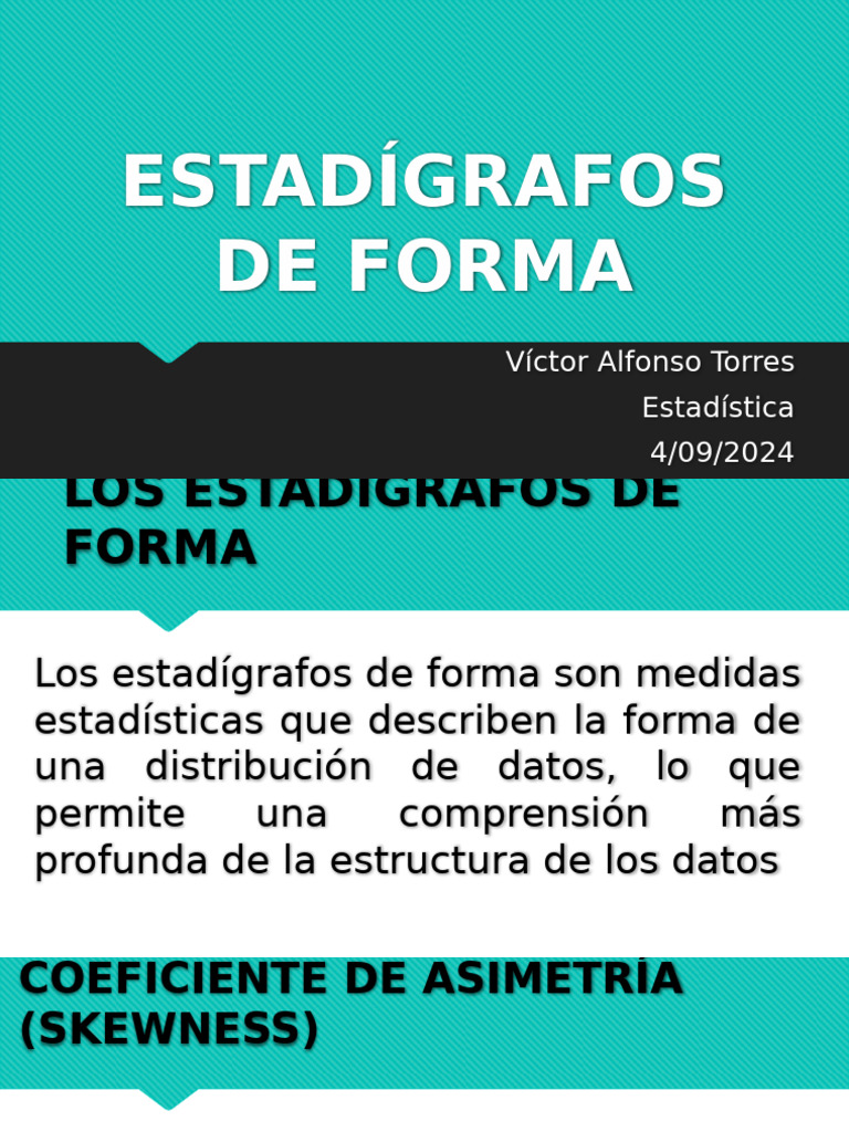 Estadígrafos de Forma y Asimetría | PDF | Desviación Estándar ...