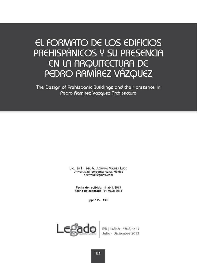 El Formato de Los Edificios Prehispánicos Y Su Presencia en La Arquitectura de Pedro Ramírez ...