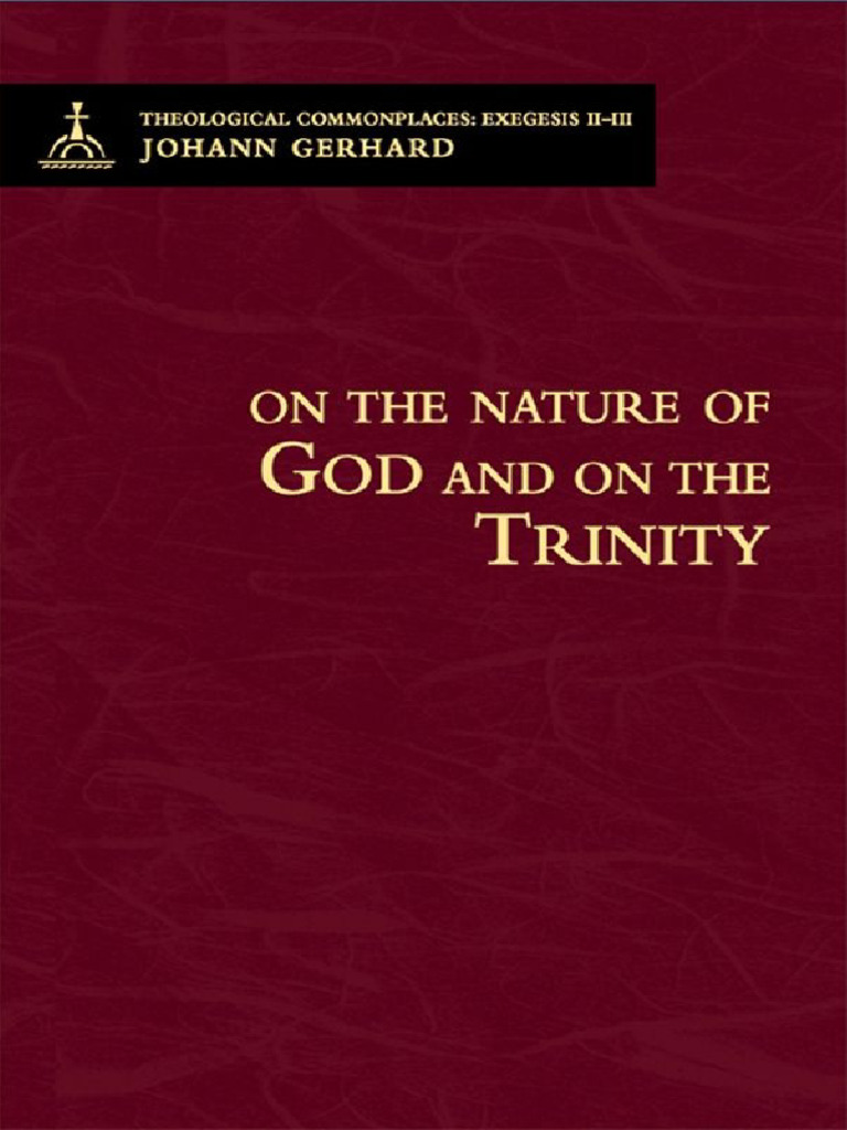 On The Nature of God and On The Trinity Theological Commonplaces by ...
