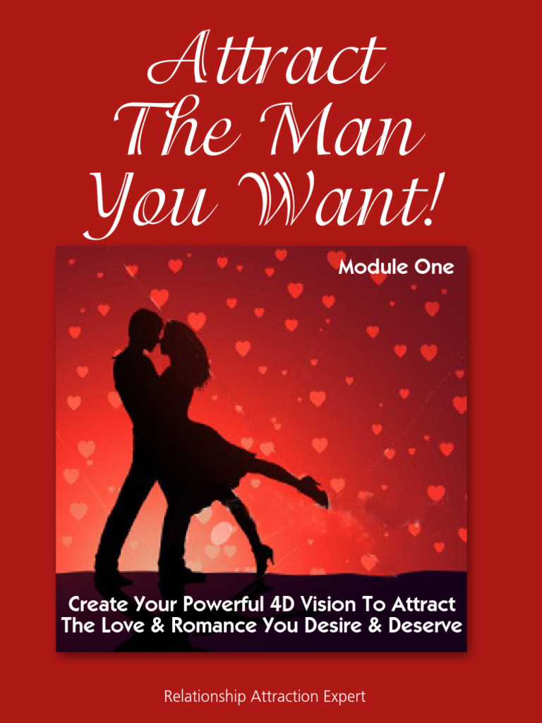 Attract The Man You Want Module 1 | PDF