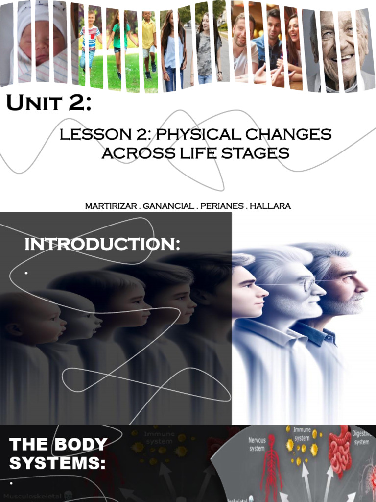 Physical Changes Across Life Stages Group 2 | PDF | Human Body | Skin