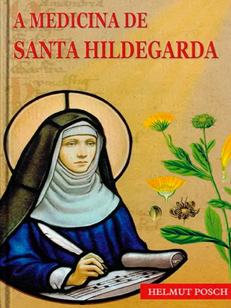 A Medicina de Santa Hildegarda - Helmut Posch | PDF
