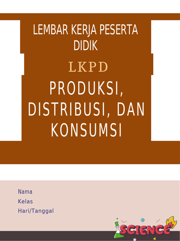 LKPD Bab 2 Produksi, Distribusi, Dan Konsumsi | PDF