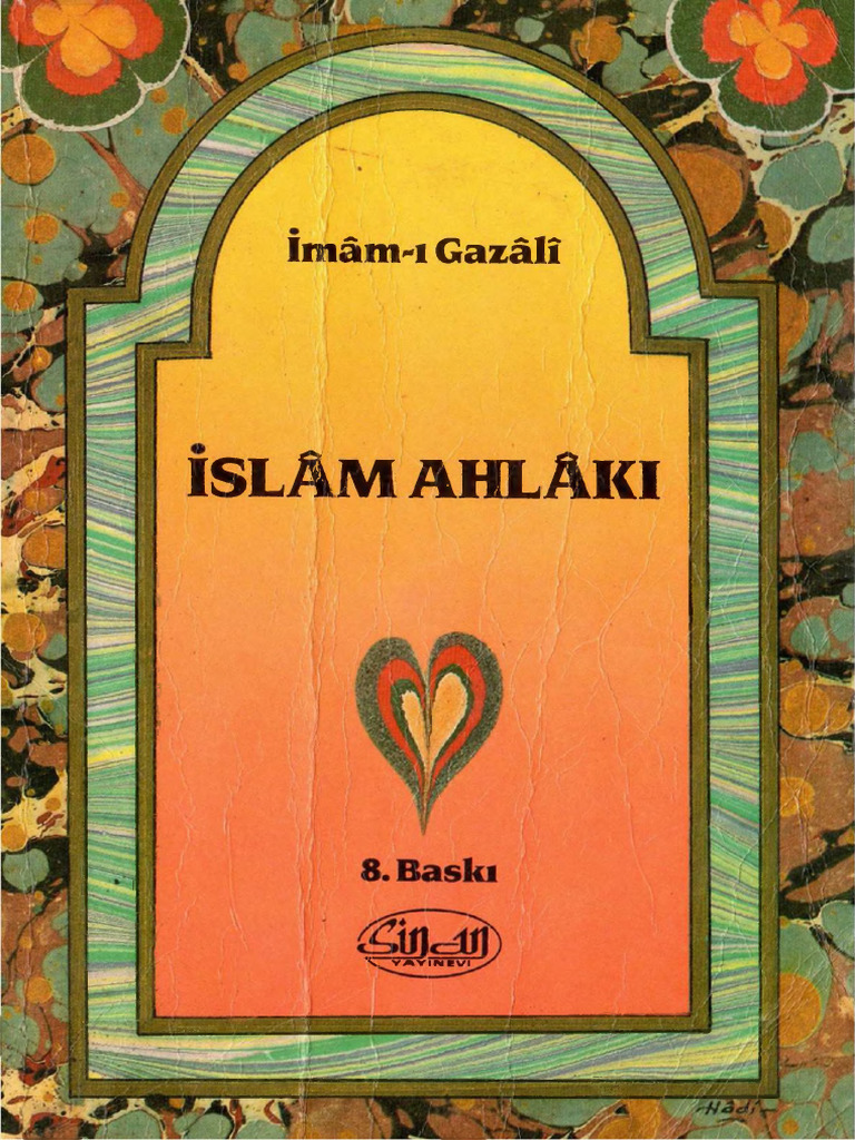 İmam Gazâlî - İslâm Ahlâkı | PDF