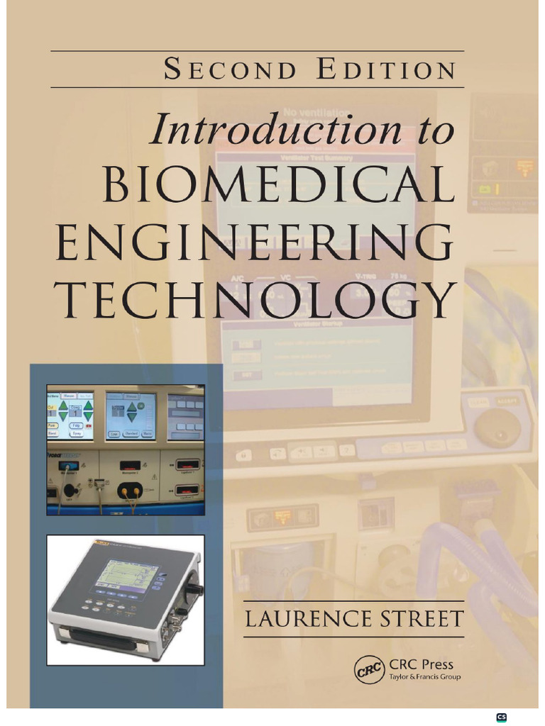 Introduction To Biomedical Engineering Technology - Laurence J. Street ...