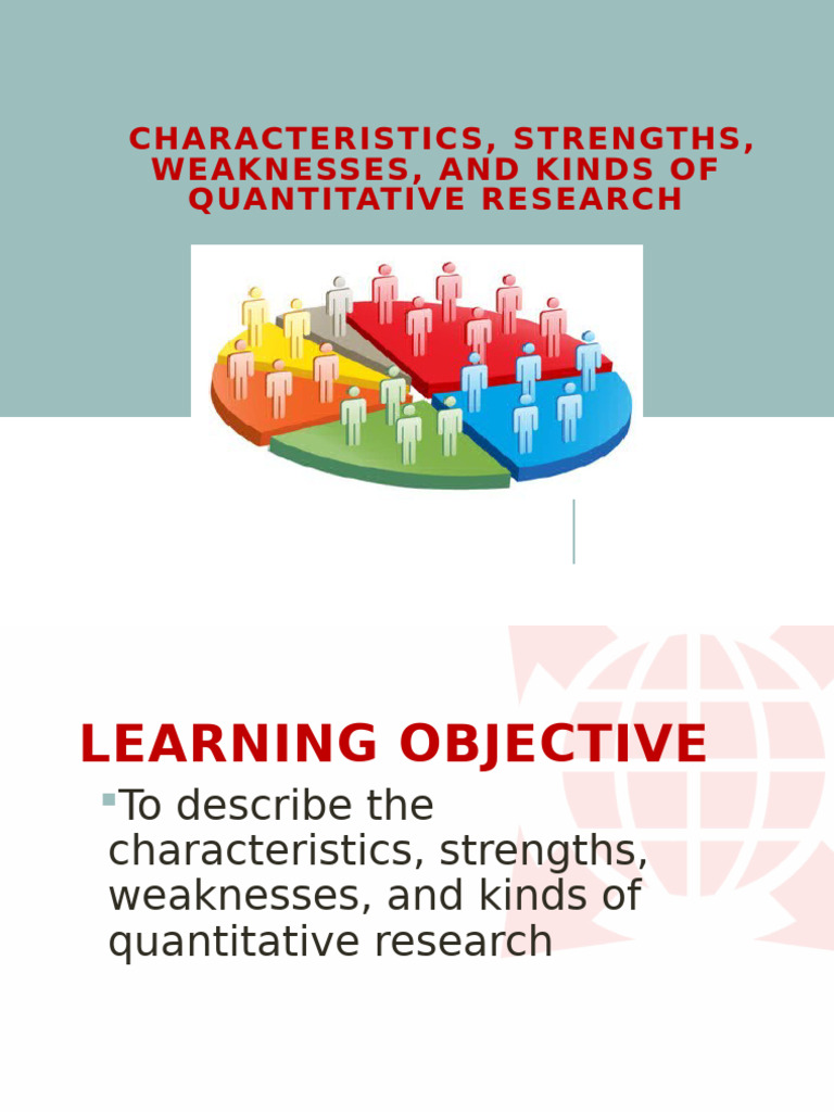 1 Characteristics Strengths Weaknesses and Kinds of Quantitative Research | PDF
