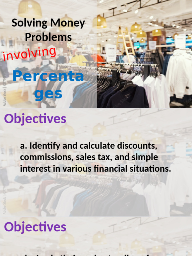 Solving Money Problems Involving Percentages | PDF | Interest | Discounting