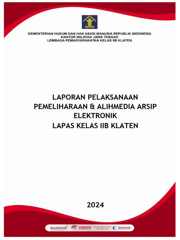 Laporan Pelaksanaan Pemeliharaan Dan Alih Media Arsip Elektronik Dengan ...