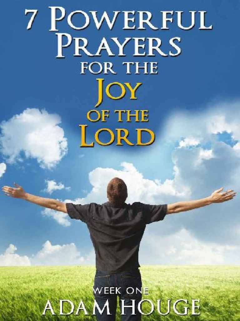 7 Powerful Prayers For The Joy - Adam Houge | PDF