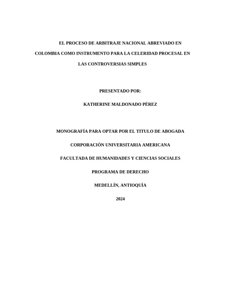 El Proceso De Arbitraje Nacional Abreviado En Colombia Como Instrumento