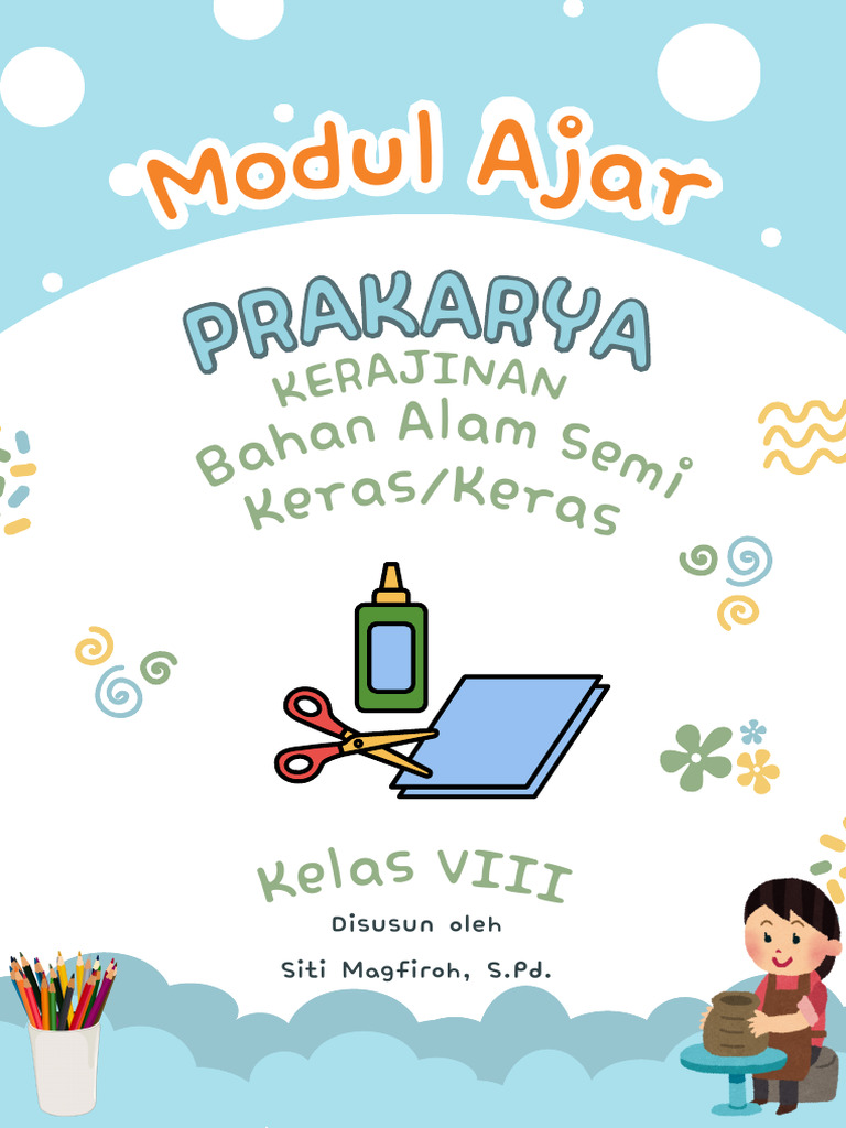 Modul Ajar Prakarya Kelas 7-Kerajinan Bahan Alam Semi Keras-Keras | PDF