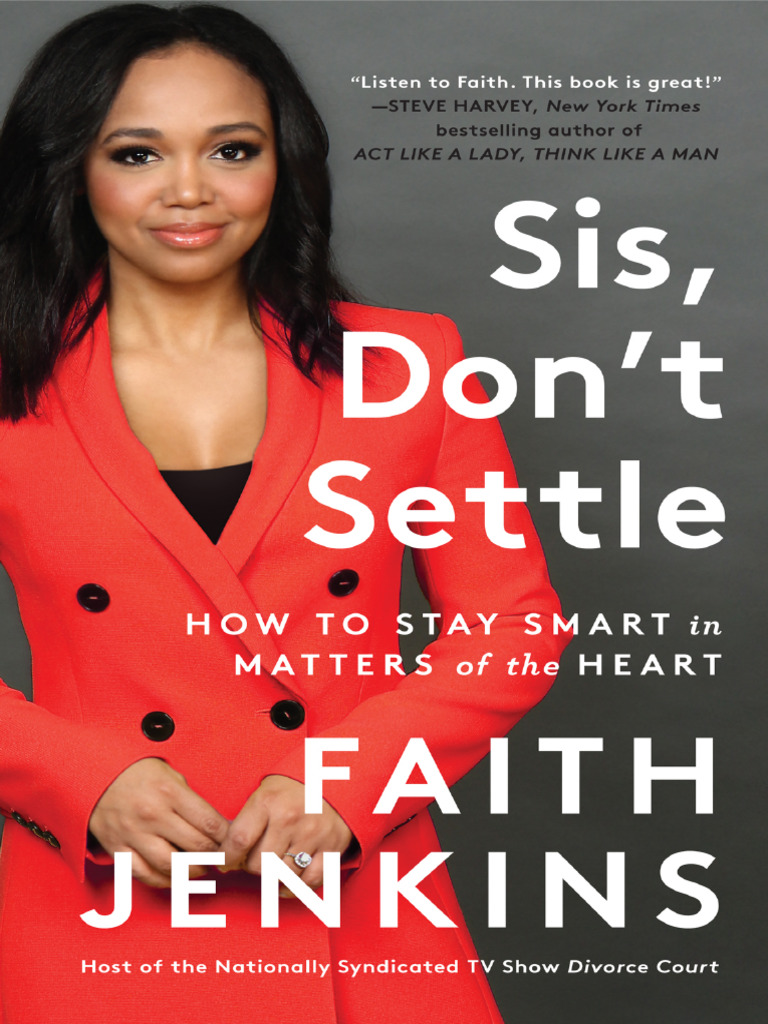 Sis, Don't Settle - Faith Jenkins | PDF