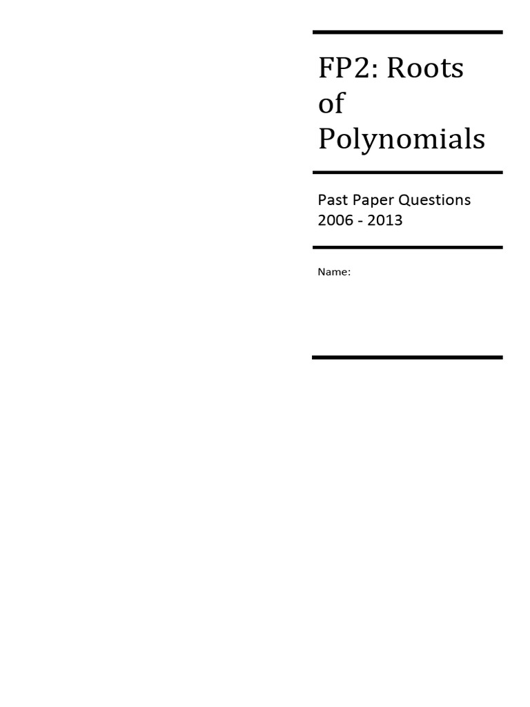 Exam Questions FP2 Roots of Polynomials | PDF
