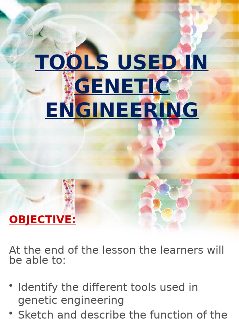 Tools Used in Genetic Engineering | PDF