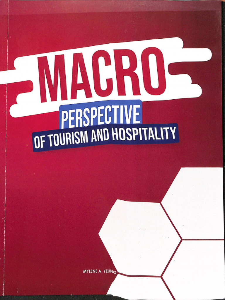 Macro-Perspective-Of-Tourism-And-Hospitality | PDF