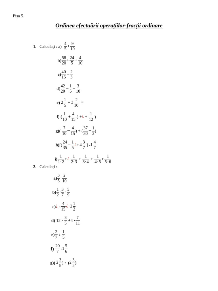 Fisa de Lucru - Ordinea - Efectuarii - Operatiilor - Fractii - Ordinare Clasa A 5 A | PDF