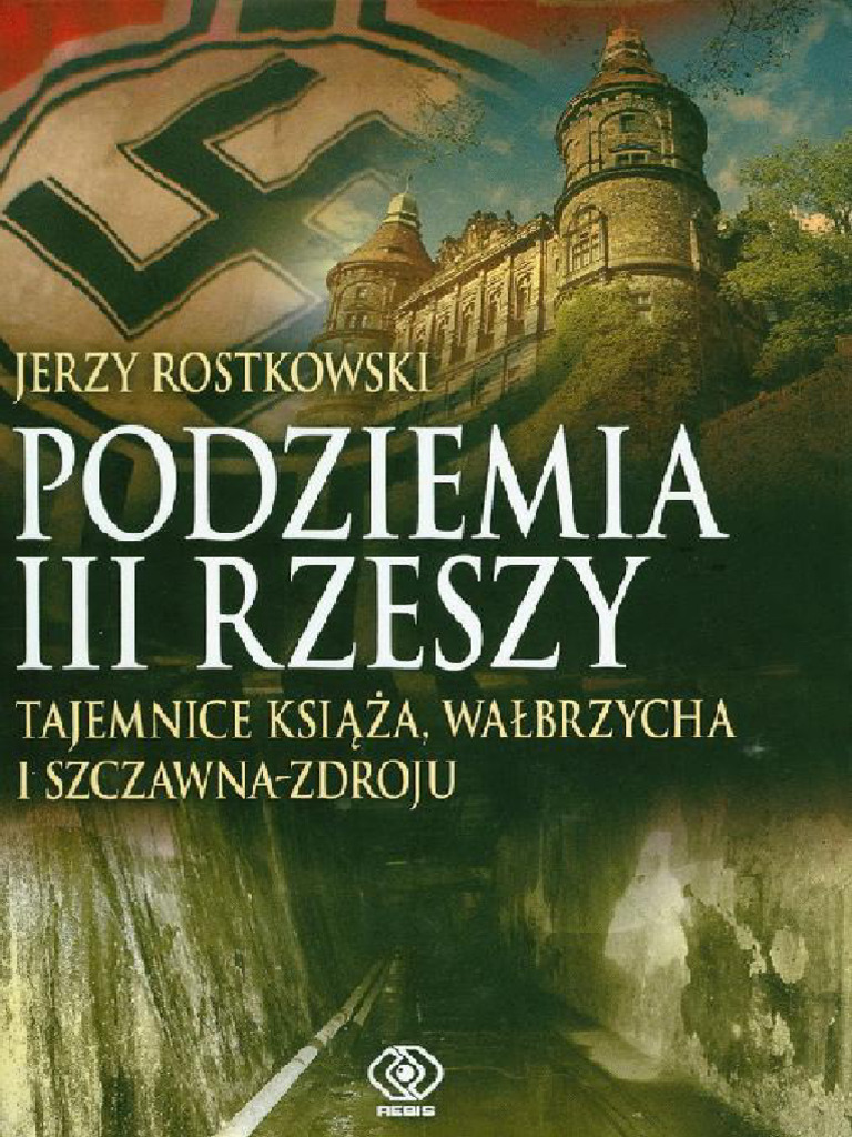 Podziemia III Rzeszy - Jerzy Rostkowski | PDF