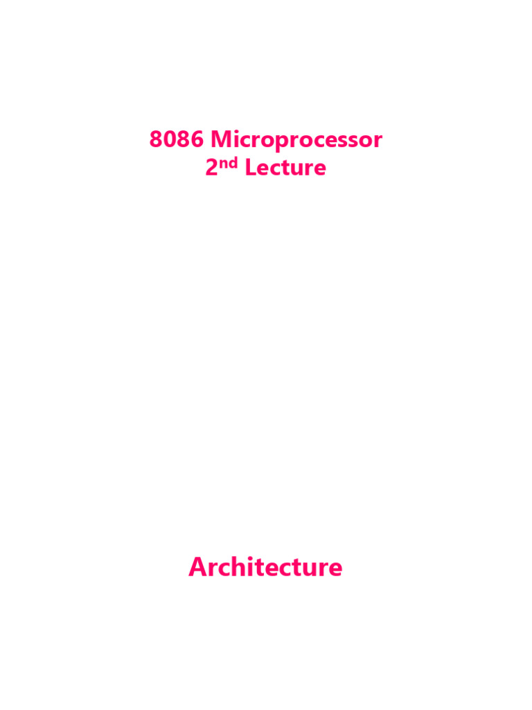 2nd Lecture 8086 Microprocessor | PDF 2nd Lecture 8086 Microprocessor | PDF