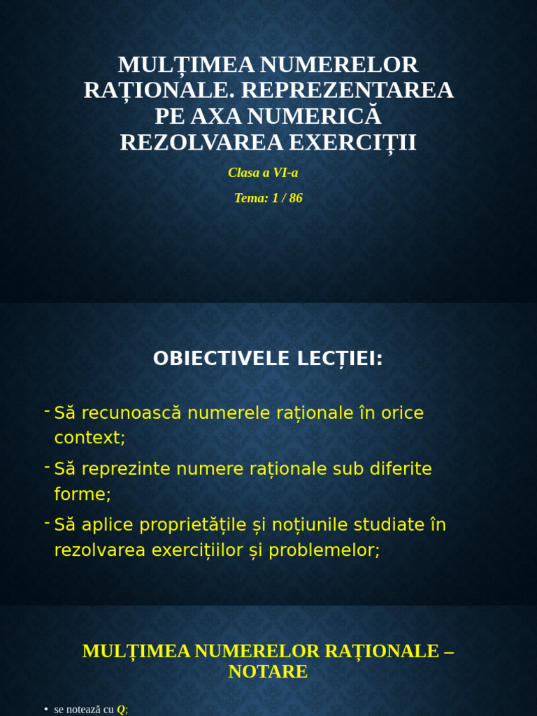 Mulțimea Numerelor Raționale. Reprezentarea Pe Axa Numerică Rezolvarea ...