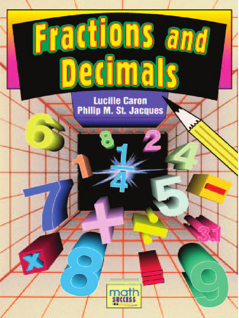 Fractions and Decimals (Math Success) (Lucille Caron, Philip M. St ...