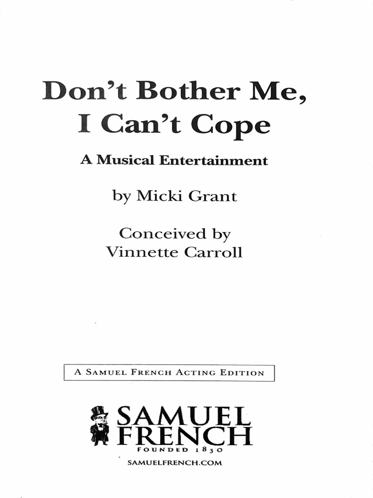 Dont Bother Me I Can't Cope | PDF
