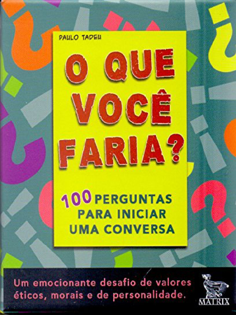 O Que Você Faria | PDF