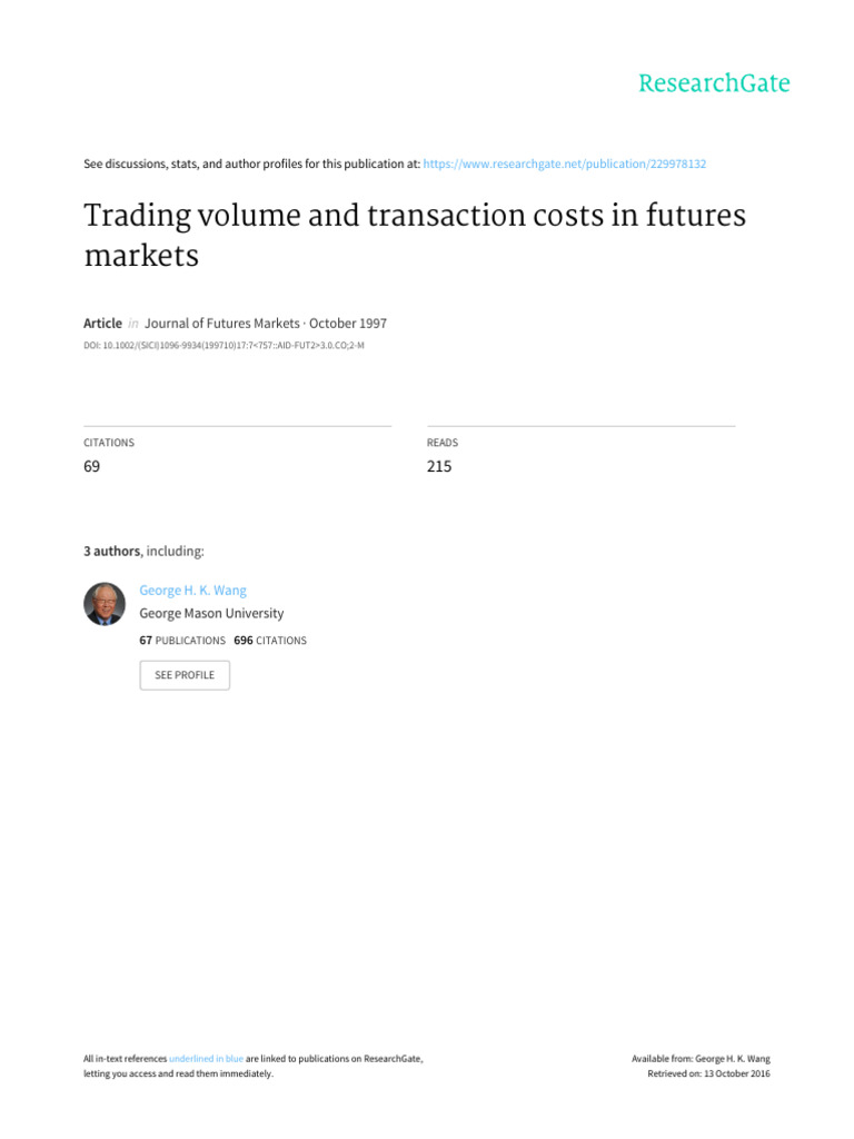 Trading Volume and Transaction Costs in Futures Markets | PDF