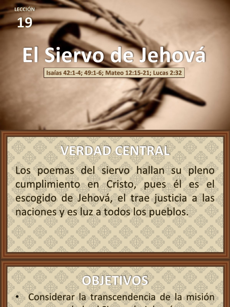 Lección 19 - El Siervo de Jehová | PDF